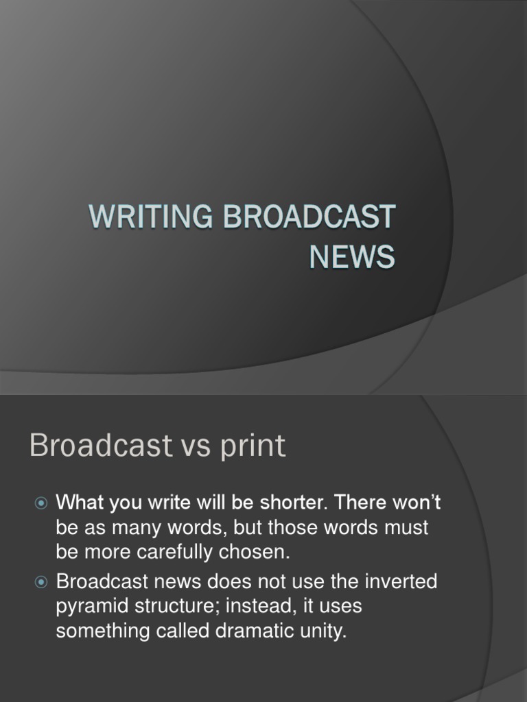 Broadcast News Writing Essentials | PDF | Broadcasting | News