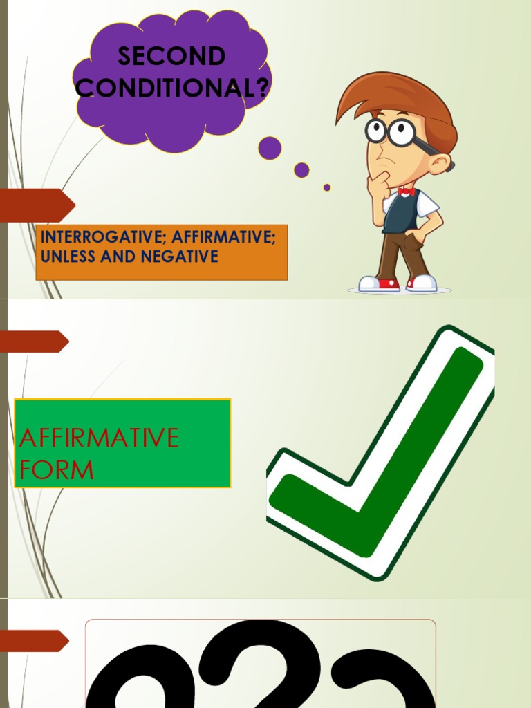Second Conditional?: Interrogative Affirmative Unless and Negative | PDF