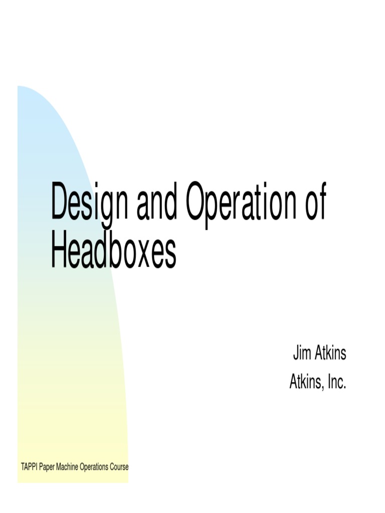 5 Design and Operation of Headboxes | PDF | Mechanical Engineering ...