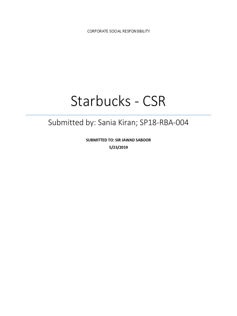 Starbucks - CSR: Submitted By: Sania Kiran SP18-RBA-004 | PDF ...