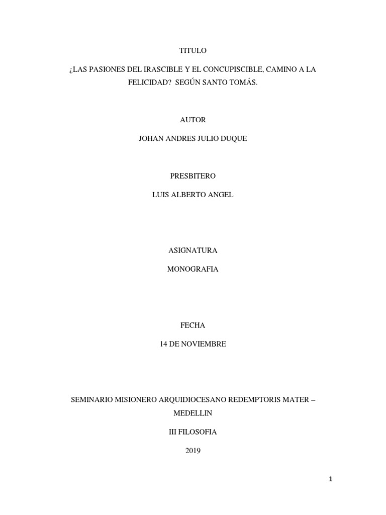 Las pasiones del apetito concupiscible e irascible según Santo Tomás ...