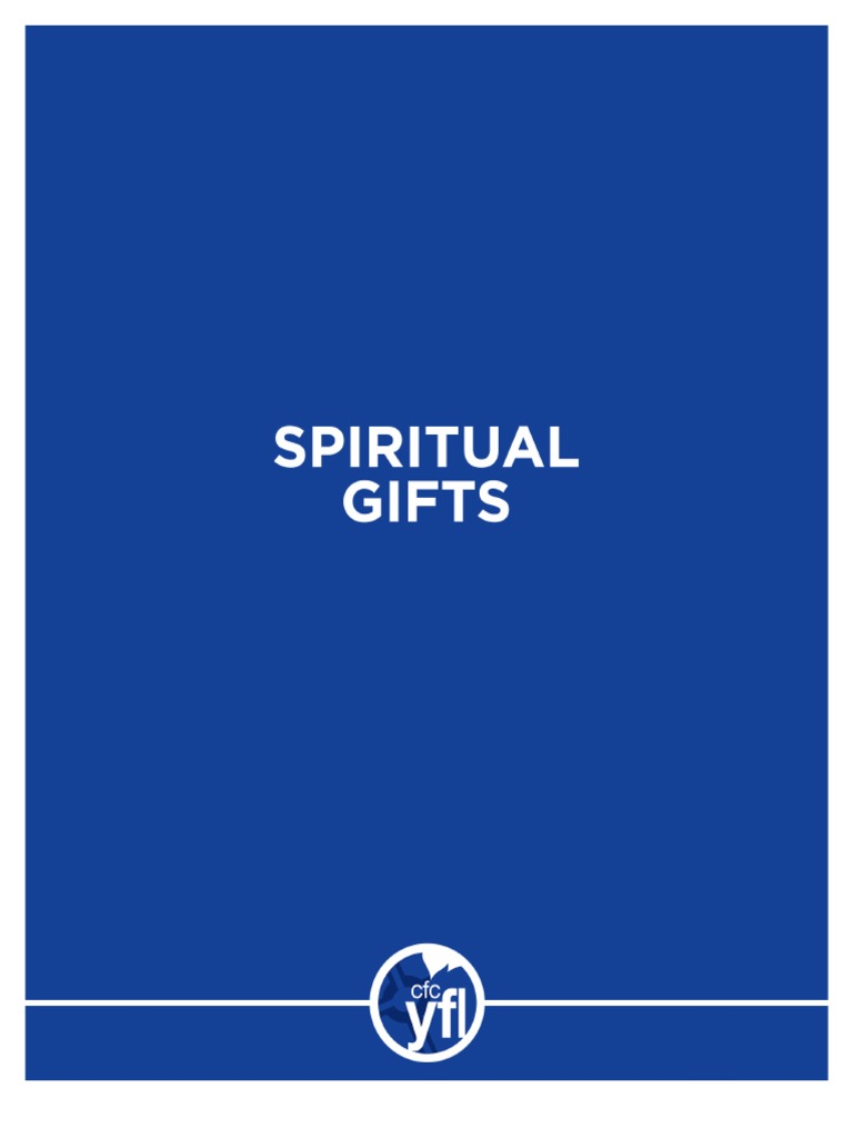Spiritual Gifts | PDF | Spiritual Gift | Faith Healing