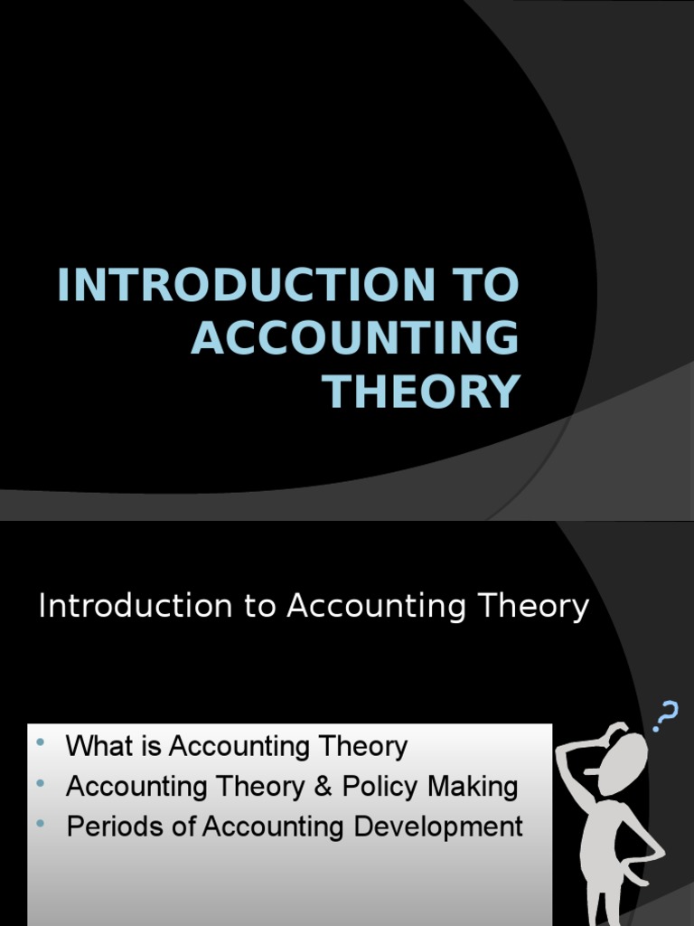 1a - Introduction To Accounting Theory | PDF | Accounting | Theory