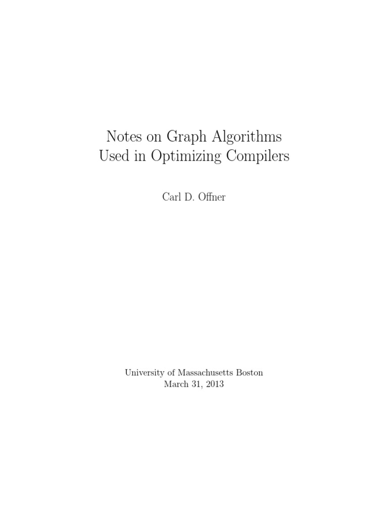 Notes On Graph Algorithms Used In Optimizing Compilers Carl D Offner Pdf Combinatorics