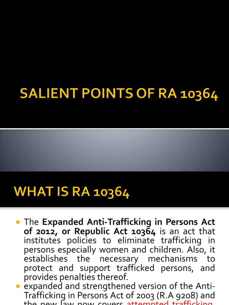 Salient Points of Ra 10364 | PDF | Human Trafficking | Unfree Labour