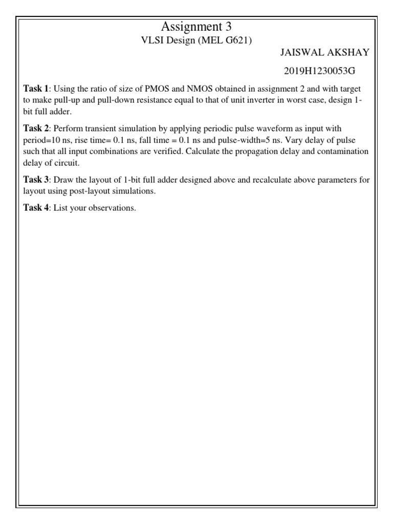 Assignment 3: VLSI Design (MEL G621) Jaiswal Akshay 2019H1230053G | PDF | Mosfet | Power Inverter