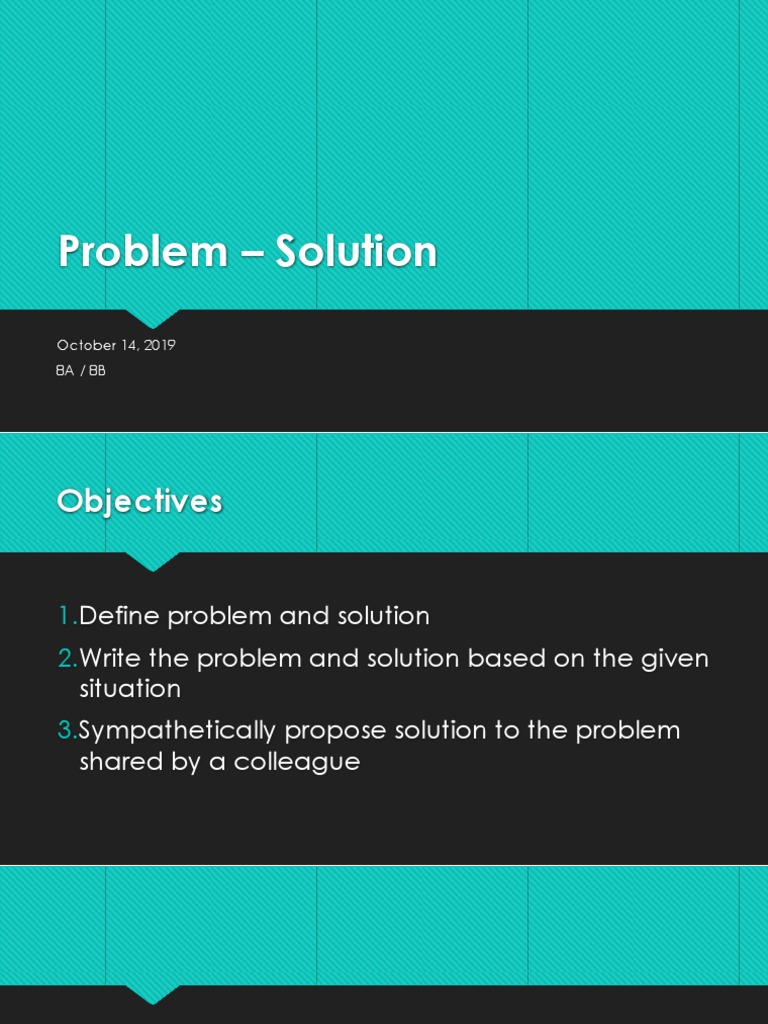 Problem - Solution | PDF | Anxiety | Weightlessness