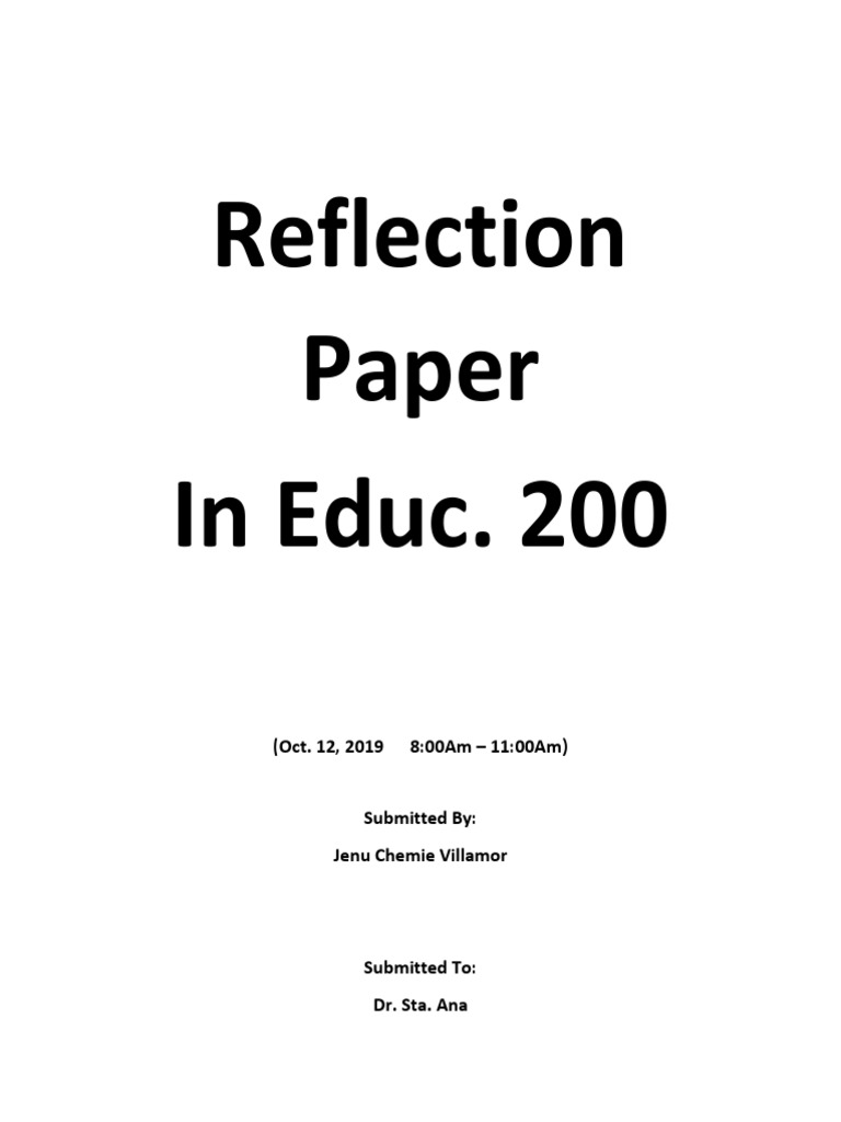 Reflection Paper Educ 200 | PDF | Educational Technology | Reflective ...