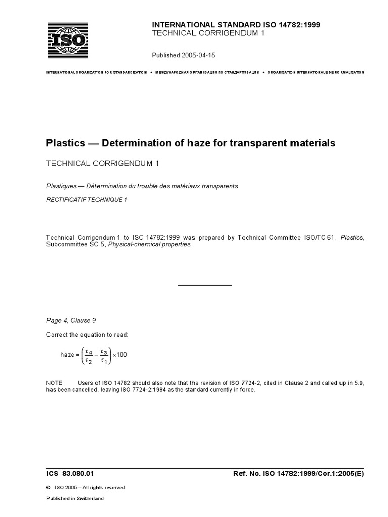 ISO 14782-1999 Cor1-2005 Determination of Haze For Transparent Material ... ISO 14782-1999 Cor1-2005 Determination of Haze For Transparent Material ...