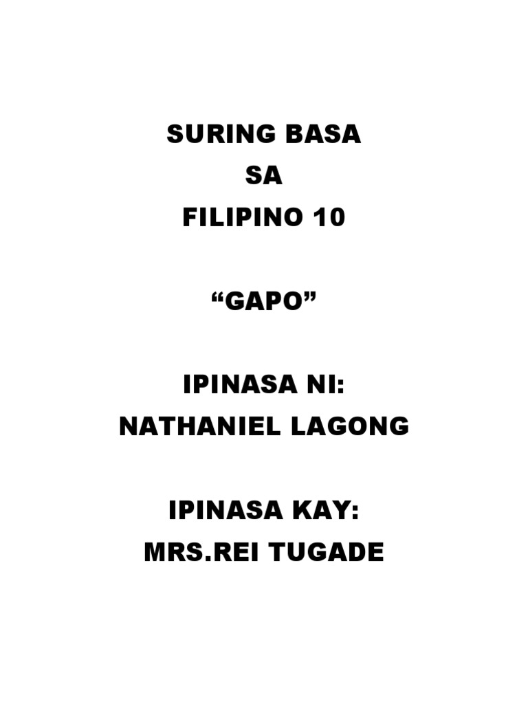 Suring Basa SA Filipino 10 “GAPO” Ipinasa Ni: Nathaniel Lagong Ipinasa ...
