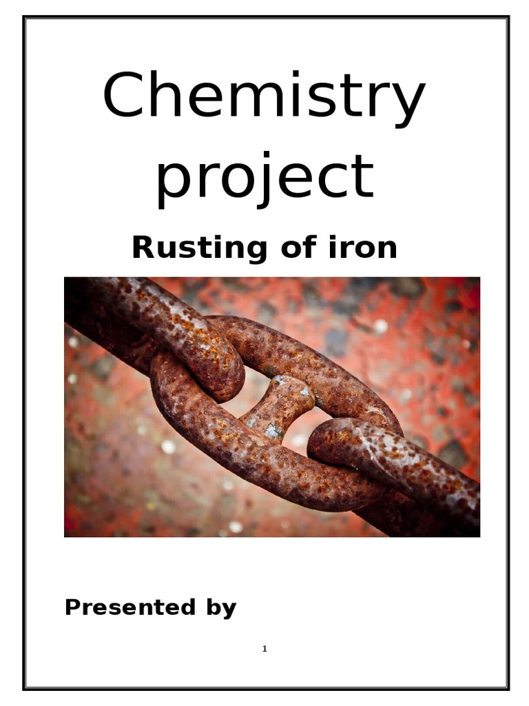 Chemistry Project: Rusting of Iron | Download Free PDF | Rust | Corrosion