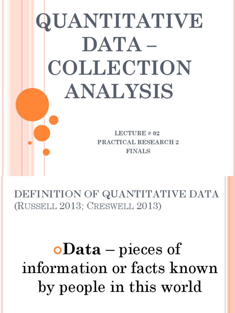 Quantitative Data - Collection Analysis: Lecture # 02 Practical ...