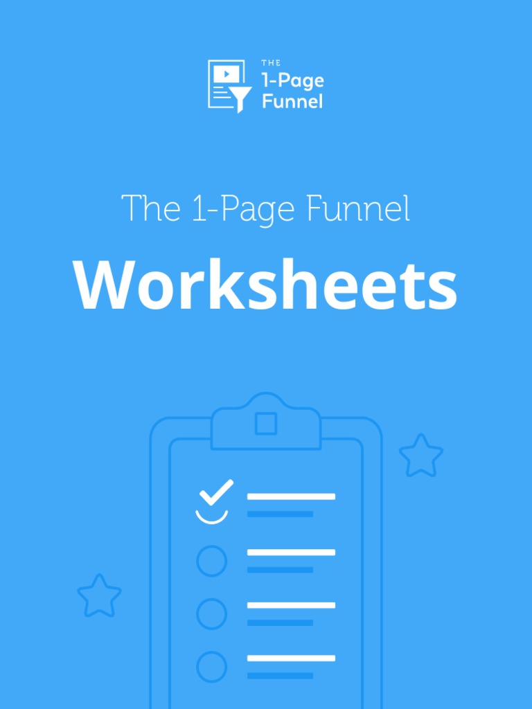 The 1 Page Funnel Worksheets | PDF | Business