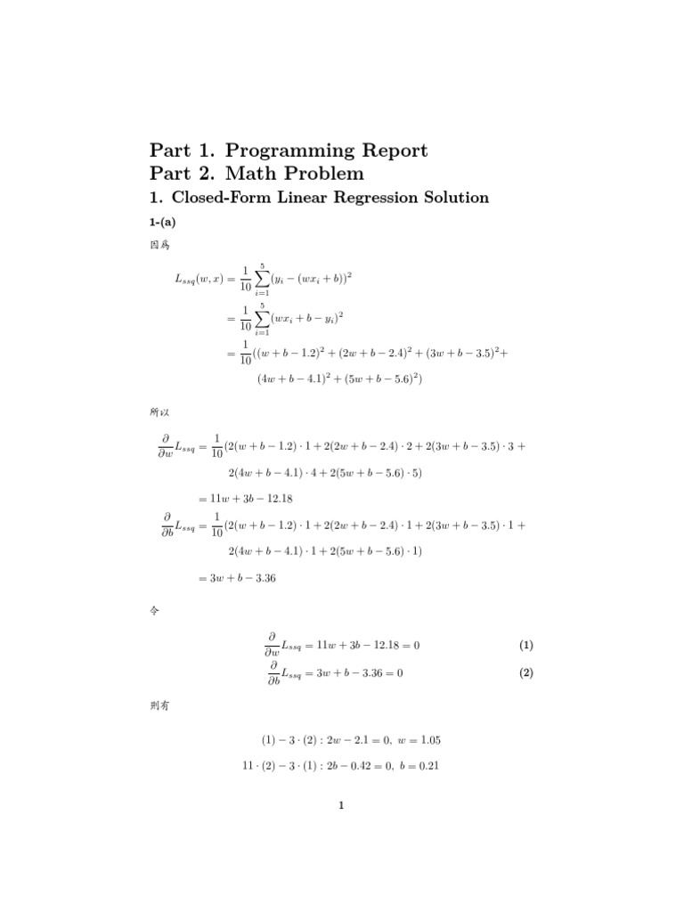 Part 1. Programming Report Part 2. Math Problem: 1. Closed-Form Linear ...