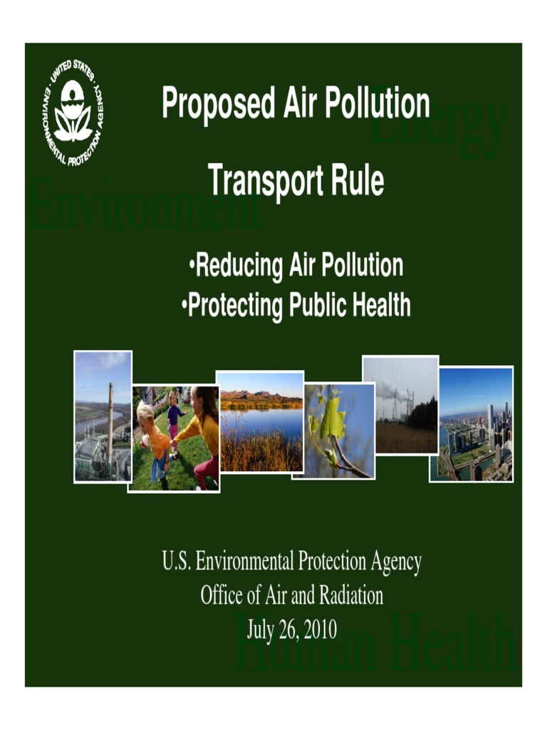 Protecting Public Health Through Reduced Air Pollution: EPA's Proposed ...