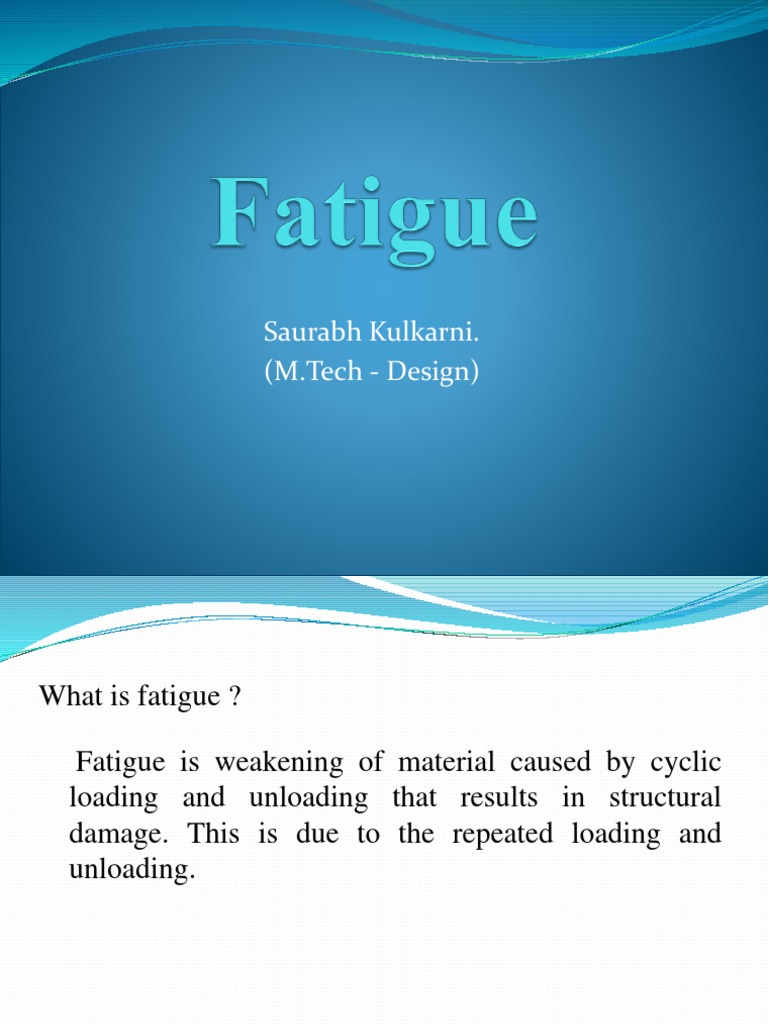 Understanding Fatigue in Materials | PDF | Fatigue (Material ...
