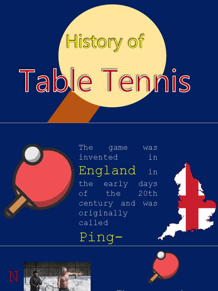 Table Tennis History Report | PDF | Sports & Recreation