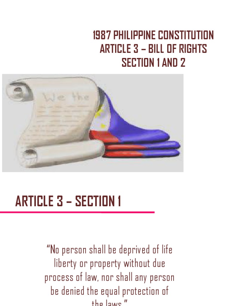 1987 Philippine Constitution Article 3 - Bill of Rights Section 1 and 2 ...