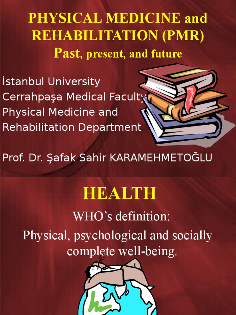 Physical Medicine and Rehabilitation (PMR) Past | PDF | Physical ...