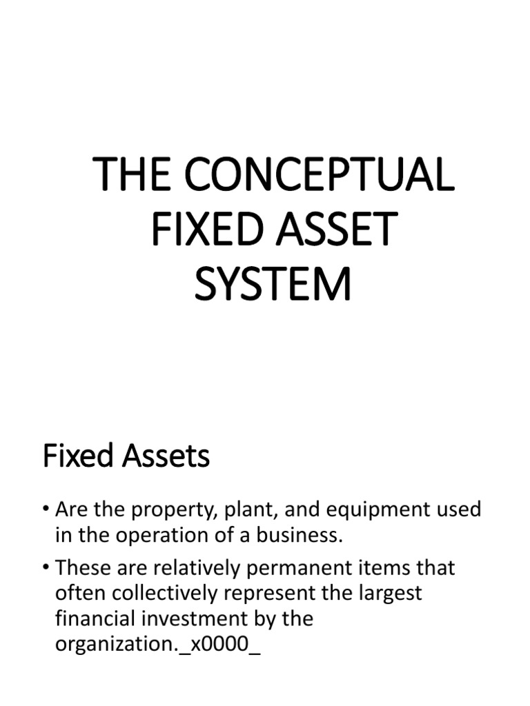 The Conceptual Fixed Asset System | PDF