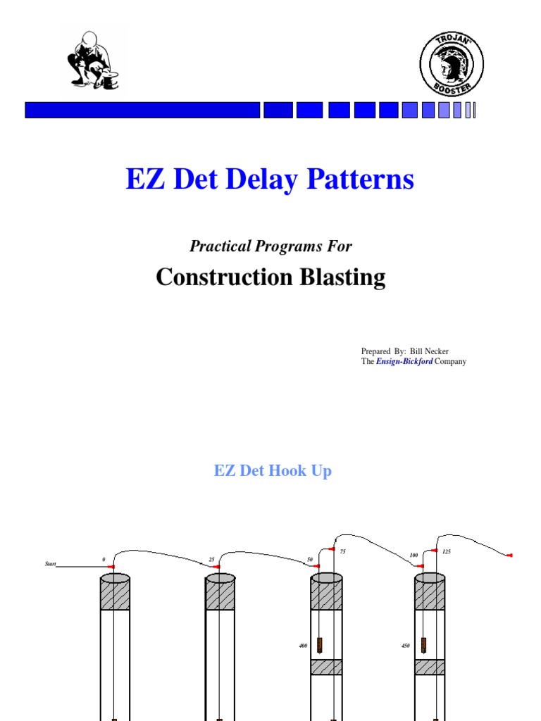 EZ Det Delay Patterns: Construction Blasting | Manufactured Goods