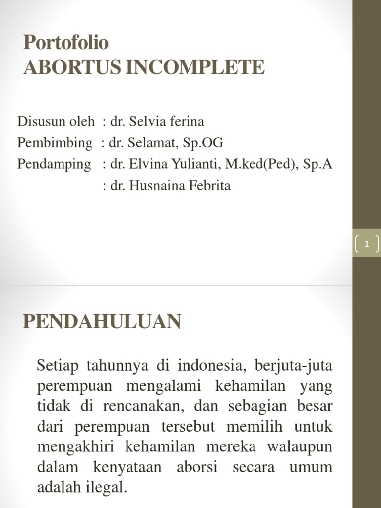 Abortus Inkomplit (Presentasi Laporan Kasus Internship) - Dr. Selvia ...