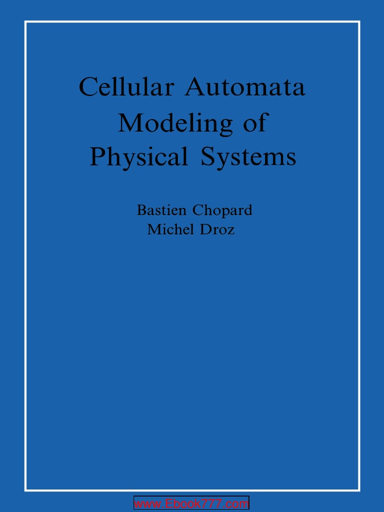 Cellular Automata Modeling Of Physical Systems Download Free Pdf Automata Theory Gases