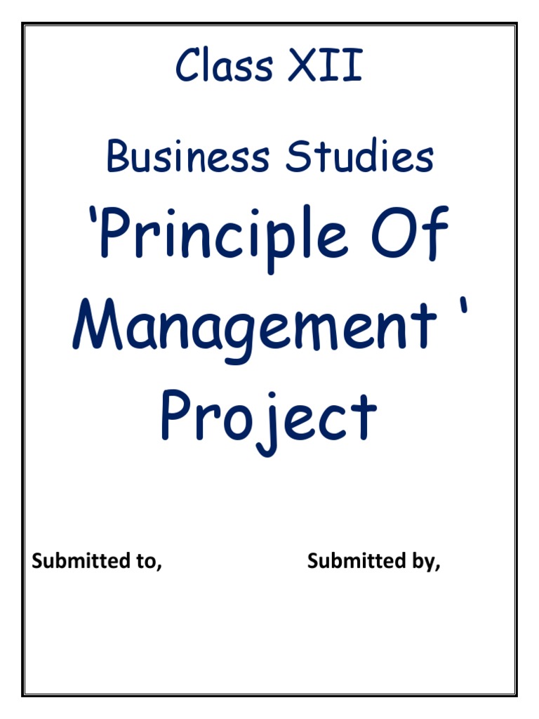 Class XII Business Studies Project on Principles of Management | PDF ...