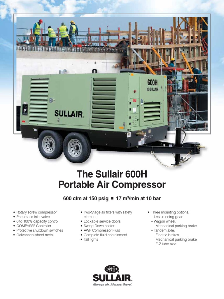 The Sullair 600H Portable Air Compressor: 600 CFM at 150 Psig 17 M /min ...