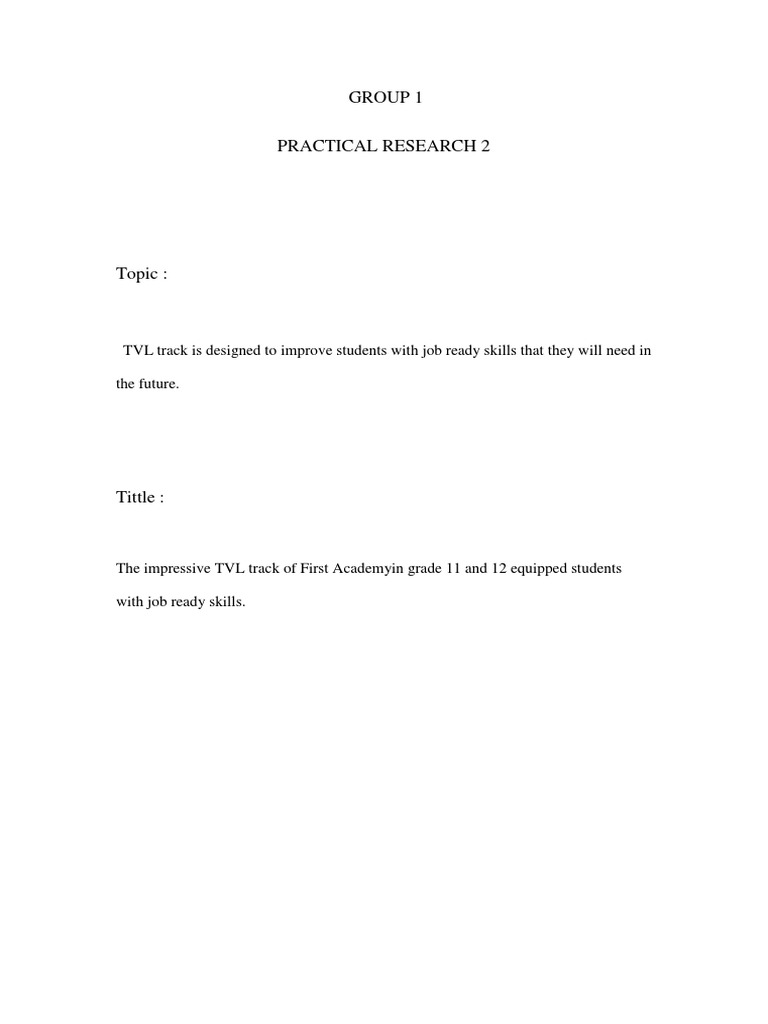 Group 1: TVL Track Is Designed To Improve Students With Job Ready ...