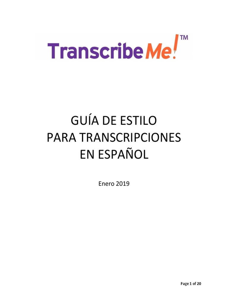 Span - Guía de Estilo TranscribeMe Enero 2019 | PDF | Coma | Comillas