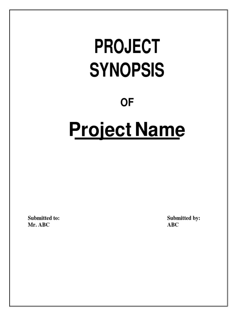 Project Synopsis: Submitted To: Submitted By: Mr. Abc ABC | PDF ...