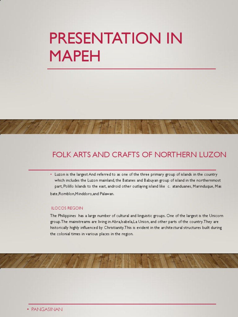 Presentation in MAPEH | PDF | Luzon | Weaving