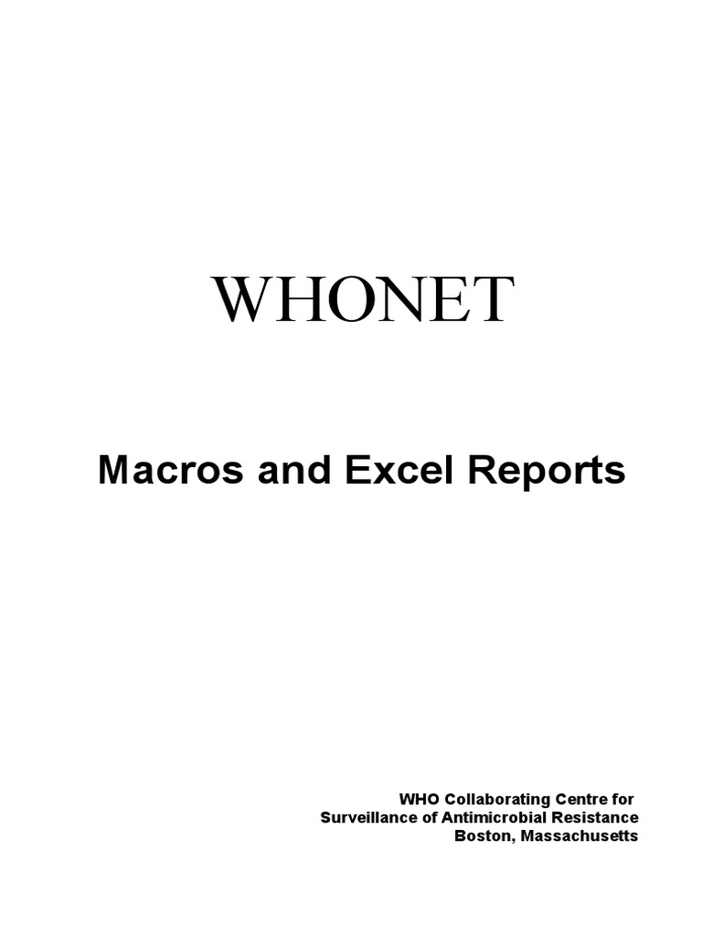 WHONET 7.macros and Excel Reports | PDF | Microsoft Excel | Data Analysis