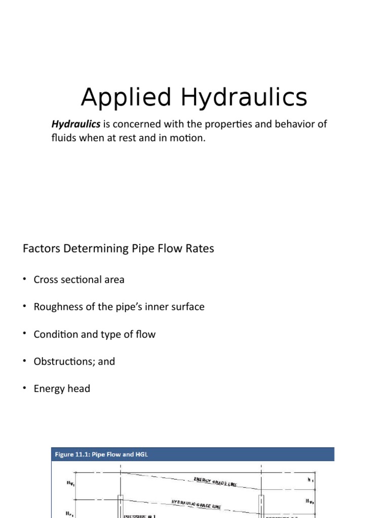 Applied Hydraulics: Hydraulics Is Concerned With The Properties and ...
