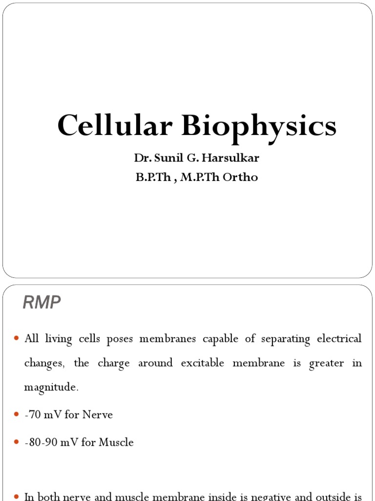 Cellular Biophysics: Dr. Sunil G. Harsulkar B.P.TH, M.P.TH Ortho | PDF ...
