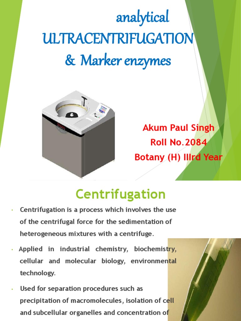 Analytical Ultracentrifugation & Marker Enzymes: Akum Paul Singh Roll ...