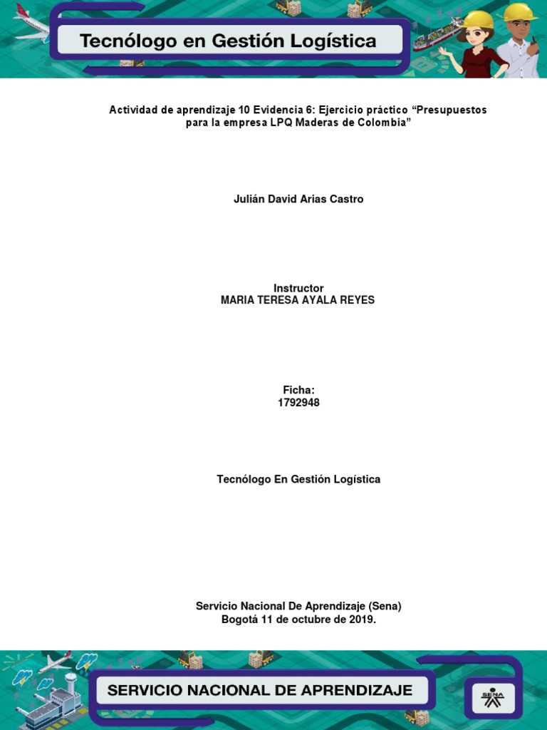 Actividad de Aprendizaje 10 Evidencia 6 Ejercicio Práctico Presupuestos para La Empresa LPQ ...