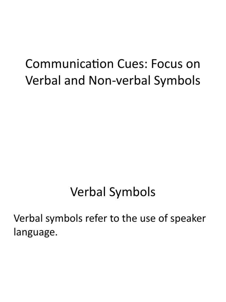 Communication Cues: Focus On Verbal and Non-Verbal Symbols | PDF ...