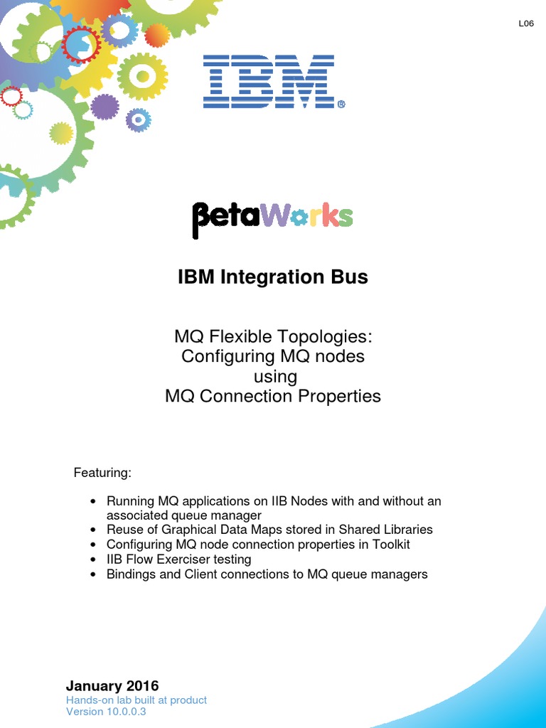 IBM Integration Bus: MQ Flexible Topologies: Configuring MQ Nodes Using ...
