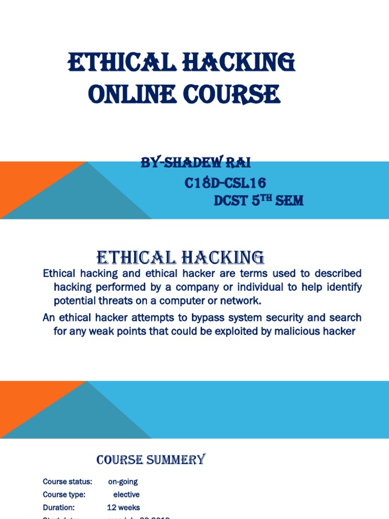 Ethical Hacking Online Course: By-Shadew Rai c18d-csl16 DCST 5 Sem | PDF