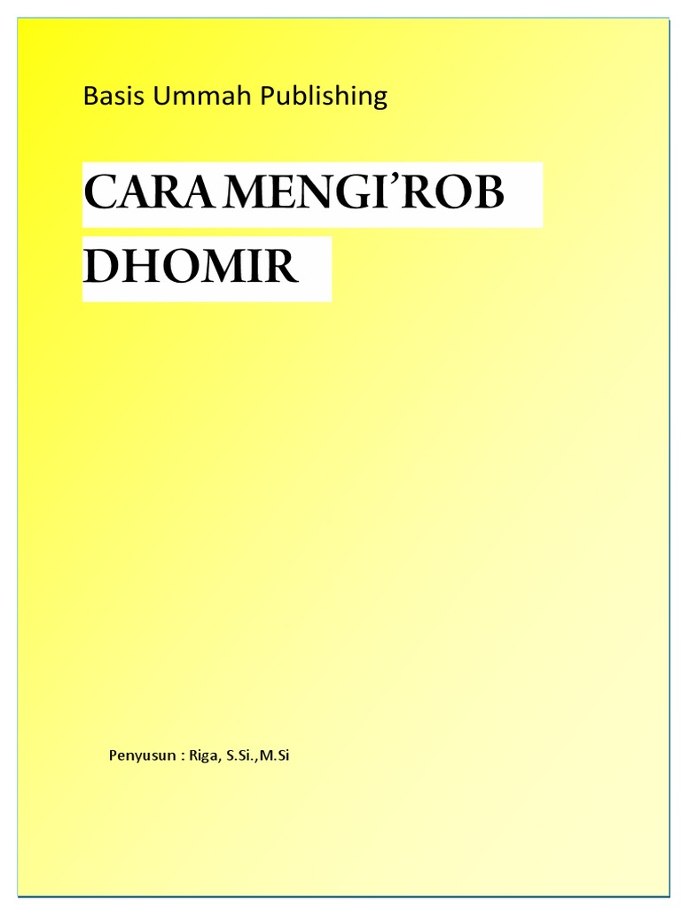 Buku Cara Mengi'Rob Dhomir (Basis Ummah) | PDF