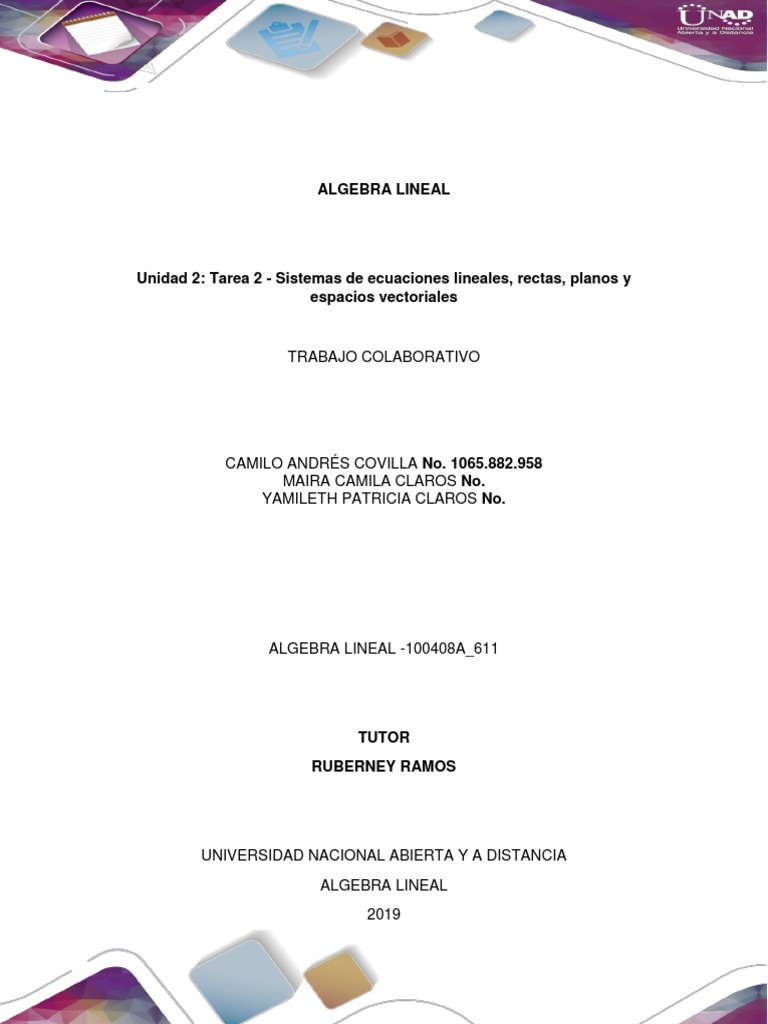 Unidad 2 Tarea 2 Sistemas de Ecuaciones Lineales, Rectas, Planos y ...