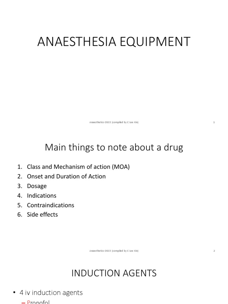 Anaesthesia Equipment: Anaesthetics OSCE (Compiled by C Lee Kin) 1 ...
