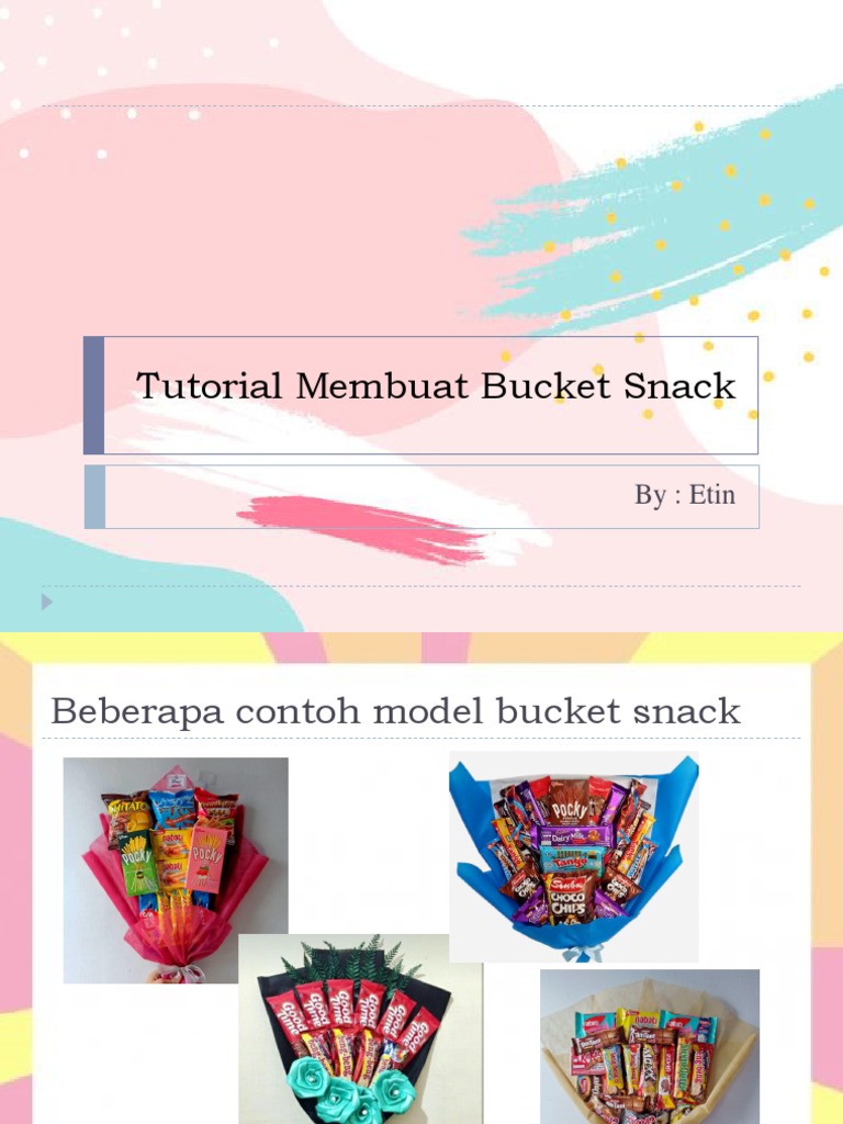 Tutorial Bucket Snack Kreatif | PDF | Griya & Taman