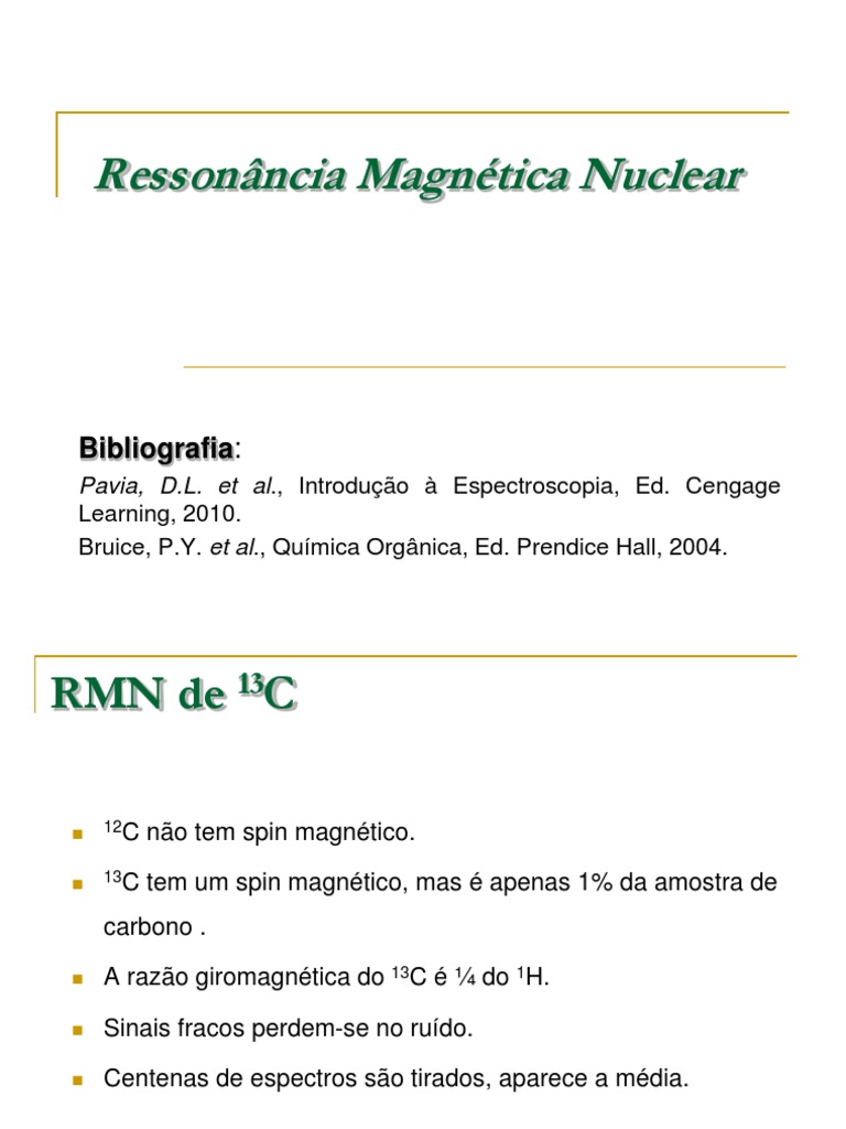 Aula 06 RMN de Carbono | PDF | Imagem de ressonância magnética | Espectro