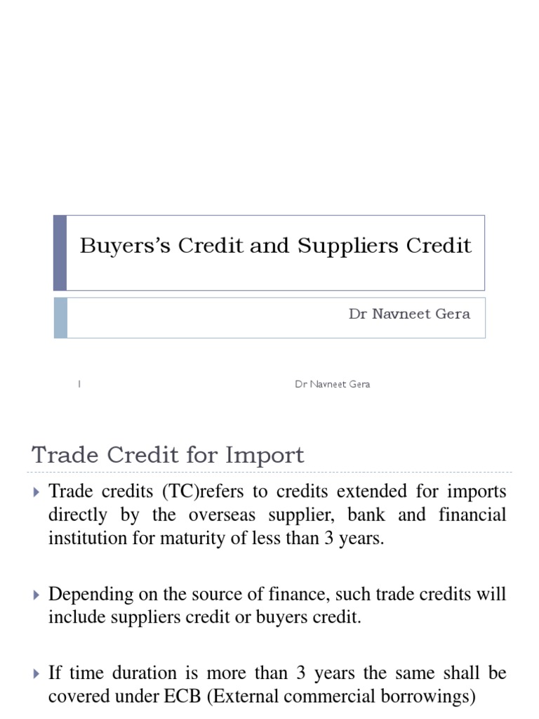 Buyers's Credit and Suppliers Credit: DR Navneet Gera | PDF | Libor ...