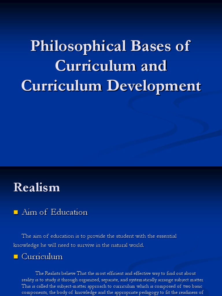 Philosophical Bases of Curriculum and Curriculum Development | PDF ...