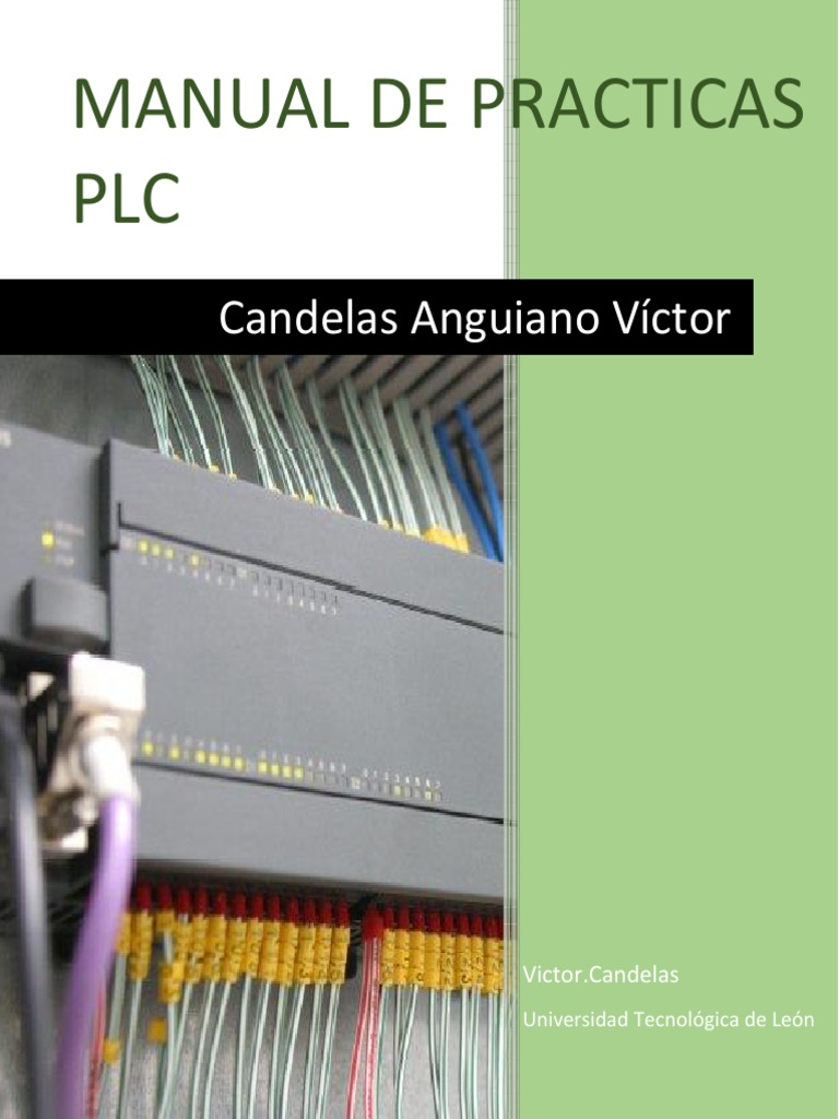 Manual Prácticas PLC: Programación Ladder | PDF | Controlador lógico ...