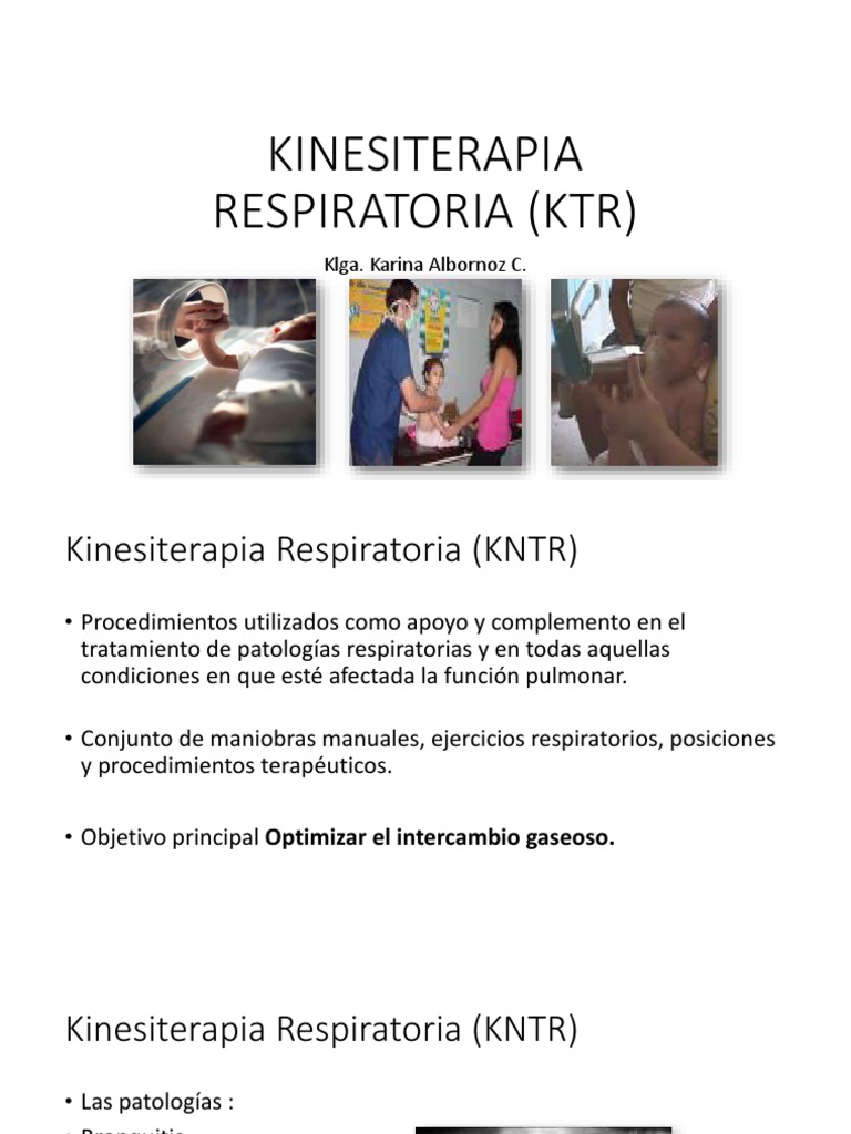 Kinesiterapia Respiratoria (KTR) | PDF | Enfermedad pulmonar ...